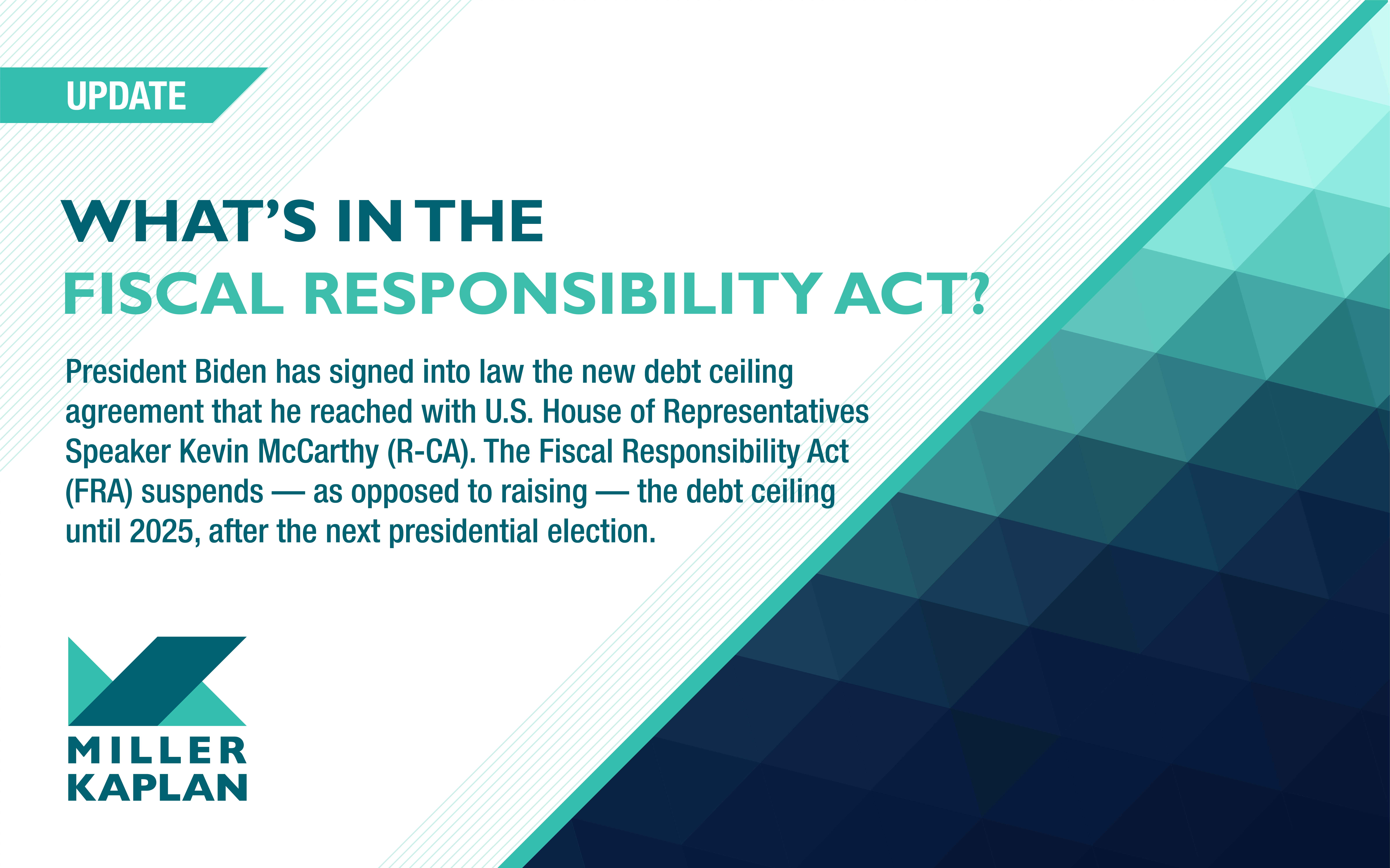What’s in the Fiscal Responsibility Act? - Miller Kaplan