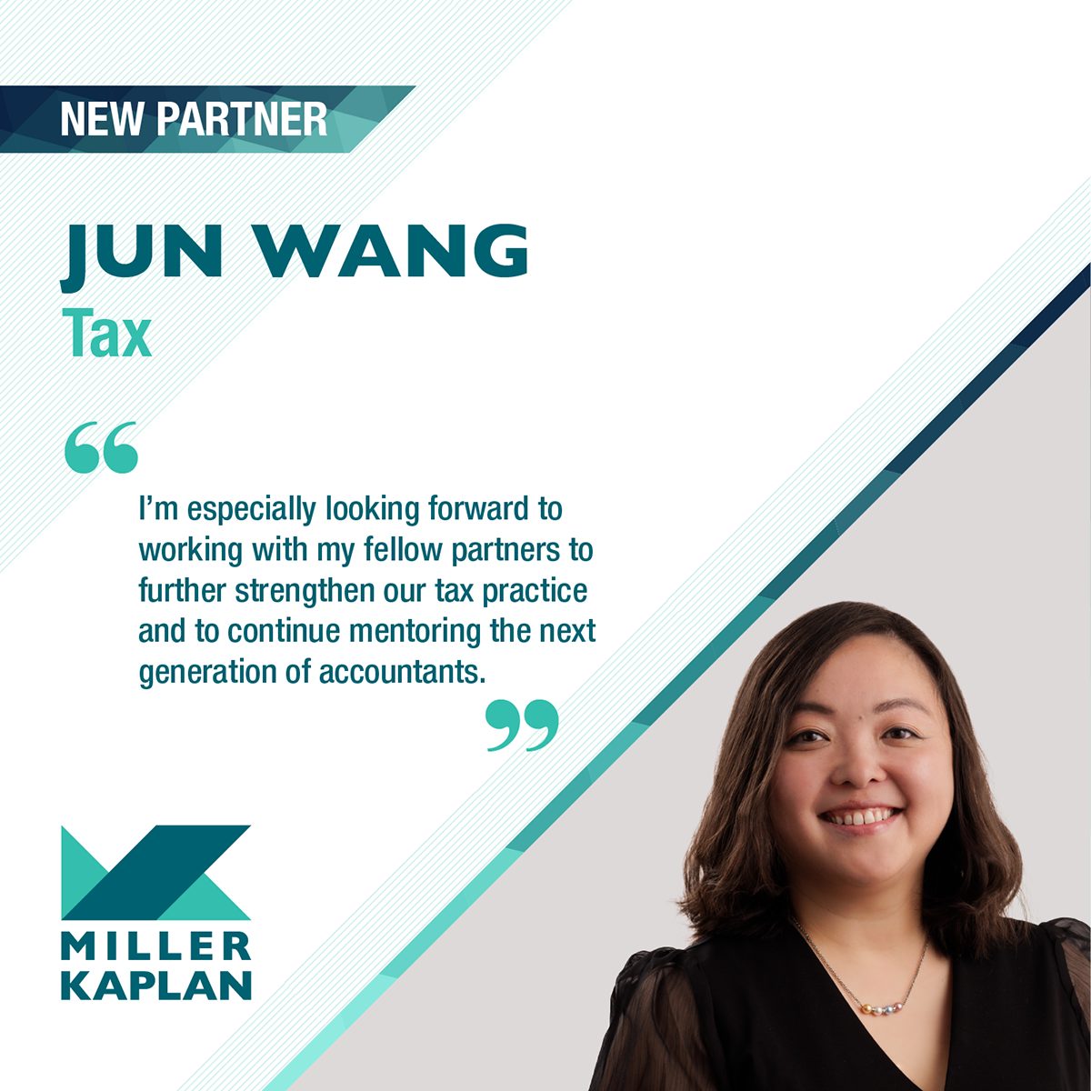Miller Kaplan Adds New Tax Partner - Jun Wang - Miller Kaplan