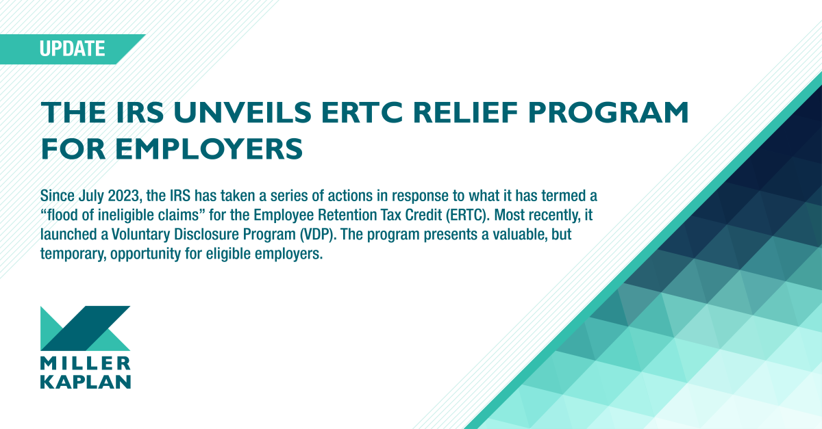 The IRS unveils ERTC relief program for employers - Miller Kaplan