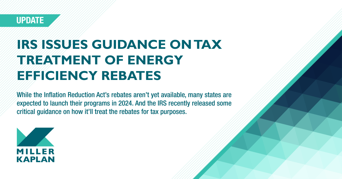 IRS issues guidance on tax treatment of energy efficiency rebates ...